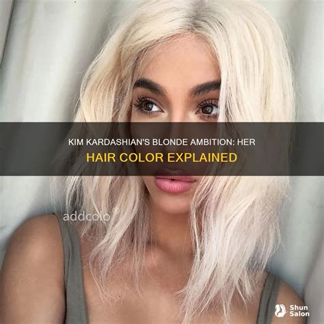 Kim Kardashians Blonde Ambition Her Hair Color Explained Shunsalon