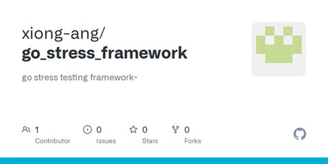 Github Xiong Anggostressframework Go Stress Testing Framework~