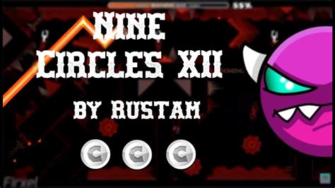 Nine Circles XII MEDIUM DEMON By Rustam Coins Geometry Dash