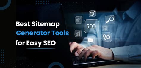 best sitemap generator tools for easy seo