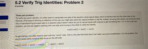 Solved Verify Trig Identities Problem Points Chegg Com