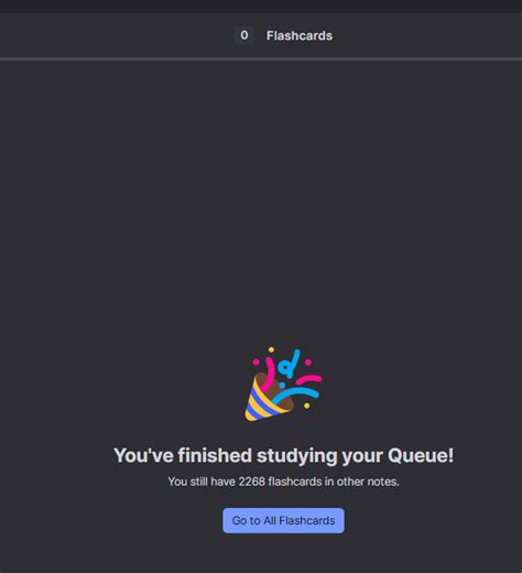 You Have Finished Studying Your Queue RemNote