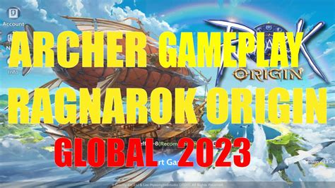 Ragnarok Origin Global Archer Gamplay Youtube
