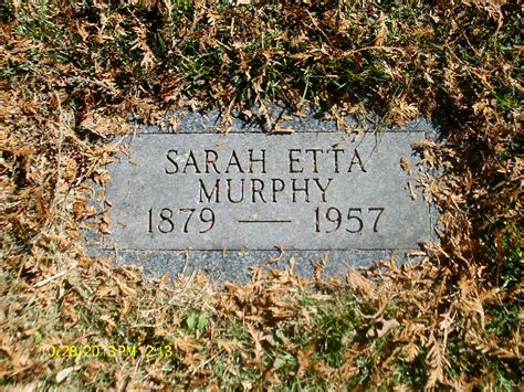 Sarah Etta Mcdaniel Murphy 1878 1956 Memorial Find A Grave