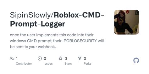 GitHub SipinSlowly Roblox CMD Prompt Logger Once The User Implements