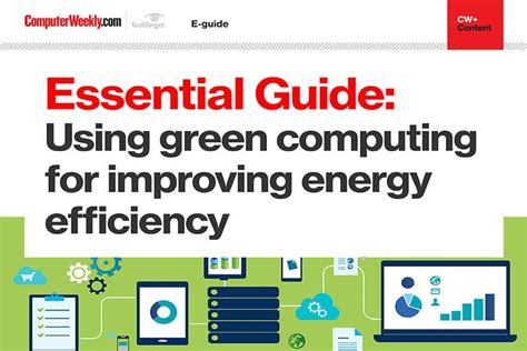 essential guide using green computing for improving energy efficiency