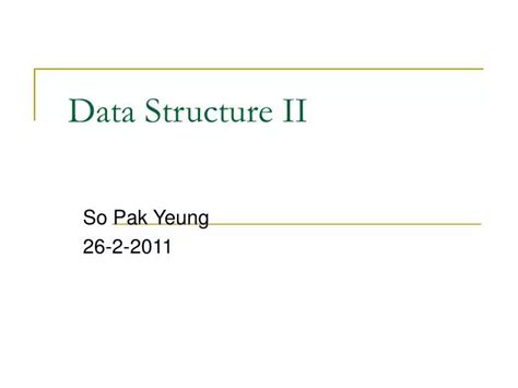 PPT Data Structure II PowerPoint Presentation Free Download ID