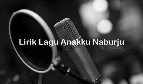 Lirik Lagu Batak Anakku Naburju Tourtoba