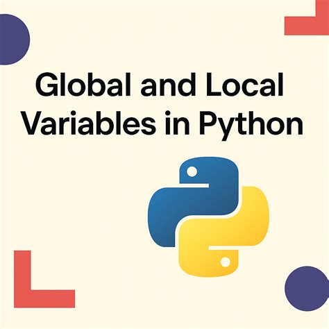 Global And Local Variables In Python A Complete Guide Emitechlogic
