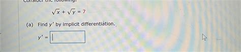 Solved X2y27a ﻿find Y ﻿by Implicit Differentiationy