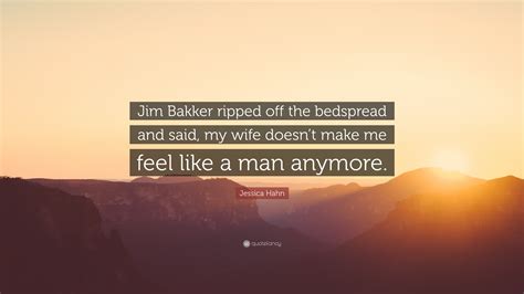 Jessica Hahn Quote “jim Bakker Ripped Off The Bedspread And Said My