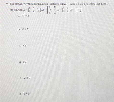 Solved Pts Answer The Questions About Matrices Chegg
