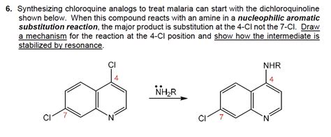 Solved Synthesizing Chloroquine Analogs To Treat Malaria Can
