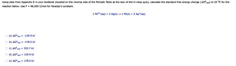 Using Data From Appendix In Your Textbook Located On The Reverse Side