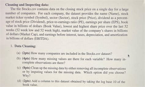 Solved Cleaning And Inspecting Data The File Stocks Csv Chegg