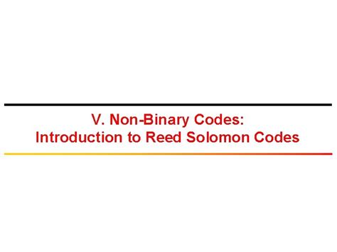 v nonbinary codes introduction to reed solomon codes