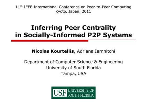 Inferring Peer Centrality In Socially Informed Peer To Peer Systems Ppt