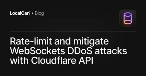 Rate Limit And Mitigate Websockets Ddos Attacks With Cloudflare Api Jarek Ceborski
