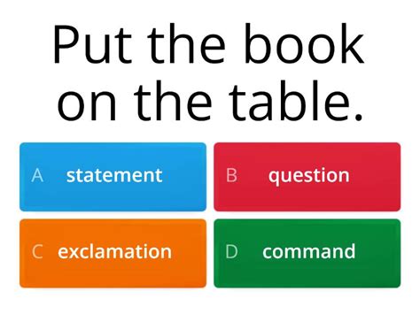 Grammar Unit 1 Statement Question Exclamation Command Cuestionario