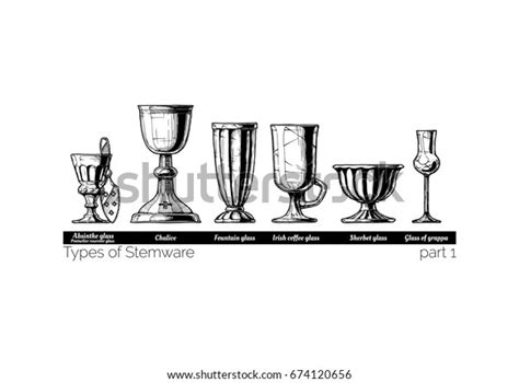 Types Of Stemware Vector Hand Drawn Illustration Of Stemwares In