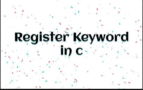 Register Keyword In C Faster Variable Access