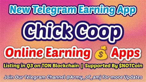 New Telegram Earning Bot Chick Coop New Free Ton Blockchain Bot