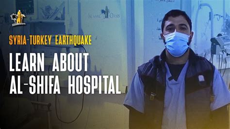 Learn About Al Shifa Hospital Earthquake Islamicoasis Youtube