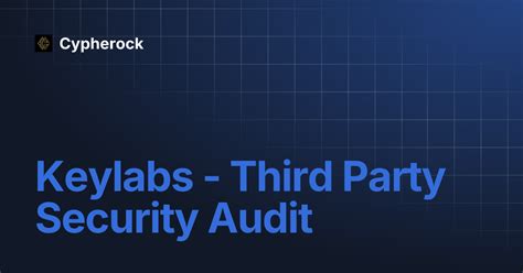 Keylabs Third Party Security Audit Cypherock