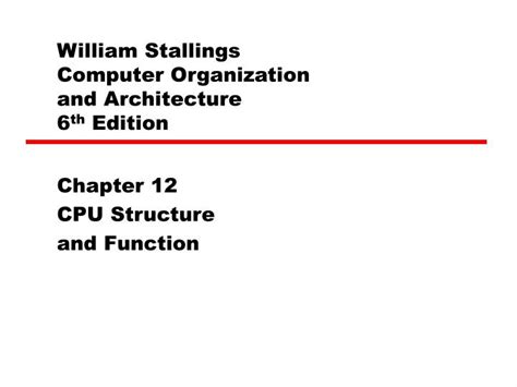 Ppt William Stallings Computer Organization And Architecture 6 Th Edition Powerpoint