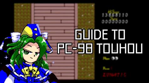 Guide To Pc 98 Touhou [outdated] Youtube