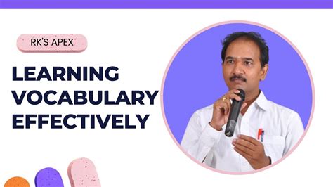 Learning Vocabulary Effectively I Ravi Kanth Sir I Rks Apex Institute