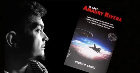 El Caso Amaury Rivera Autor Pedro P Canto Editorial El Ojo CrÍtico