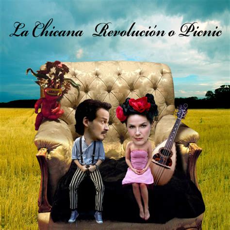 Stream La Revolución Es Un Sueño Eterno By La Chicana Listen Online