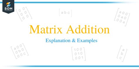 Matrix Addition Explanation Examples