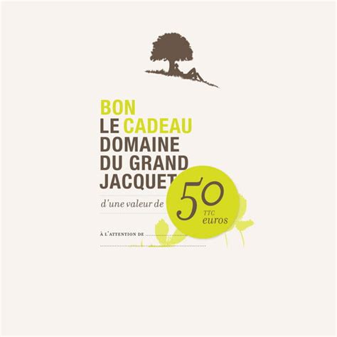 Bon Cadeau 50 Bon D Achat Domaine Du Grand Jacquet
