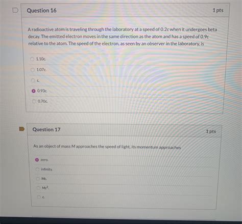 Solved Question 16 1 Pts A Radioactive Atom Is Traveling