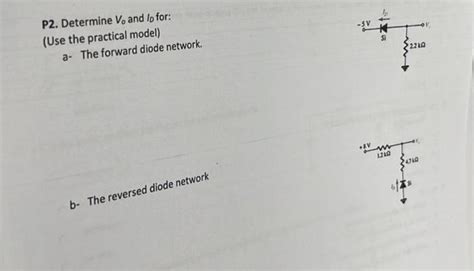 Solved P2 Determine V0 And I0 For Use The Practical