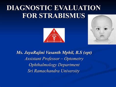 Diagnosis Evaluation In Strabismus Ppt