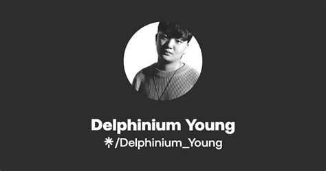 Delphinium Young Listen On Youtube Spotify Linktree