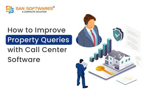 Tips To Improve Property Queries With Call Center Software