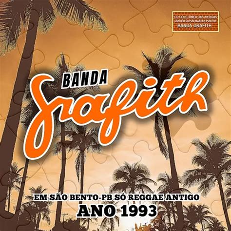 Banda Grafith Em São Bento PB Só Reggae Antigo Ano 1993 Reggae Sua