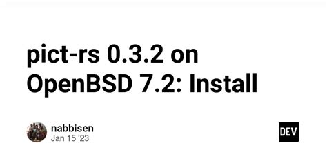 Pict Rs 032 On Openbsd 72 Install Dev Community