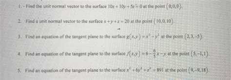 solved 1 find the unit normal vector to the surface