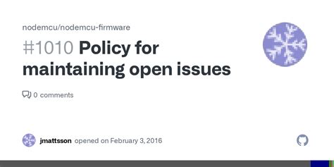 Policy For Maintaining Open Issues · Issue 1010 · Nodemcunodemcu