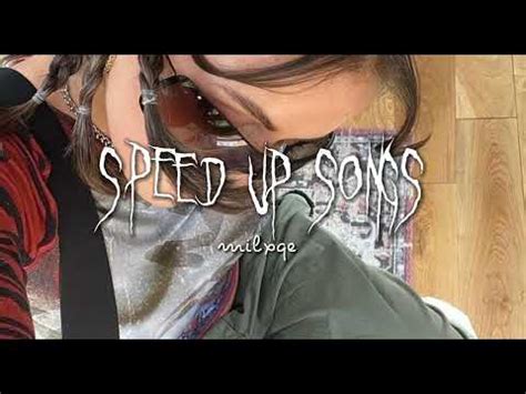 Speed Up Songs Tik Tok YouTube