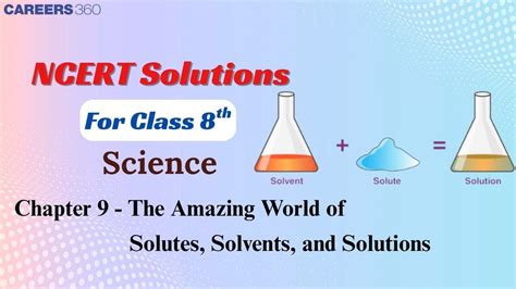 Ncert Solutions For Class 8 Science Chapter 9 The Amazing World Of Solutes Solvents And Solutions