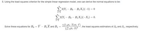Solved 5 Using The Least Squares Criterion For The Simple
