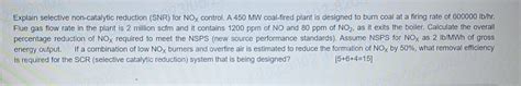 Solved Explain Selective Non Catalytic Reduction Snr For