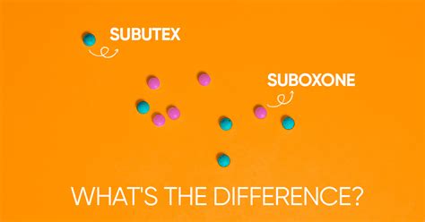 Subutex Vs Suboxone Whats The Difference Anchored Tides Recovery