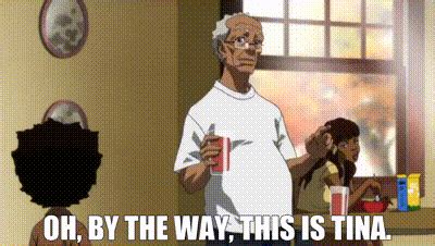 Yarn Oh By The Way This Is Tina The Boondocks 2005 S03e13